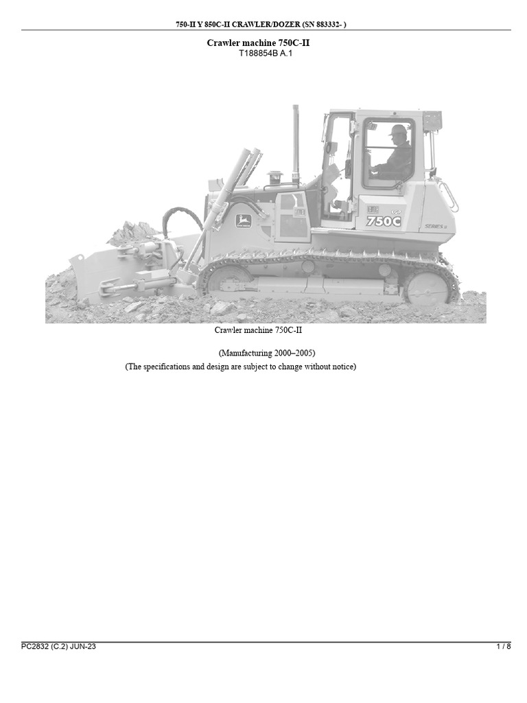 750C II and 850C II Caterpillar Top Digger S N 883332 Introduction ...