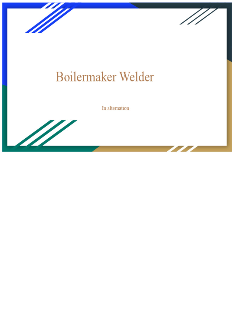 Boilermaker Welder | PDF | Welding | Construction