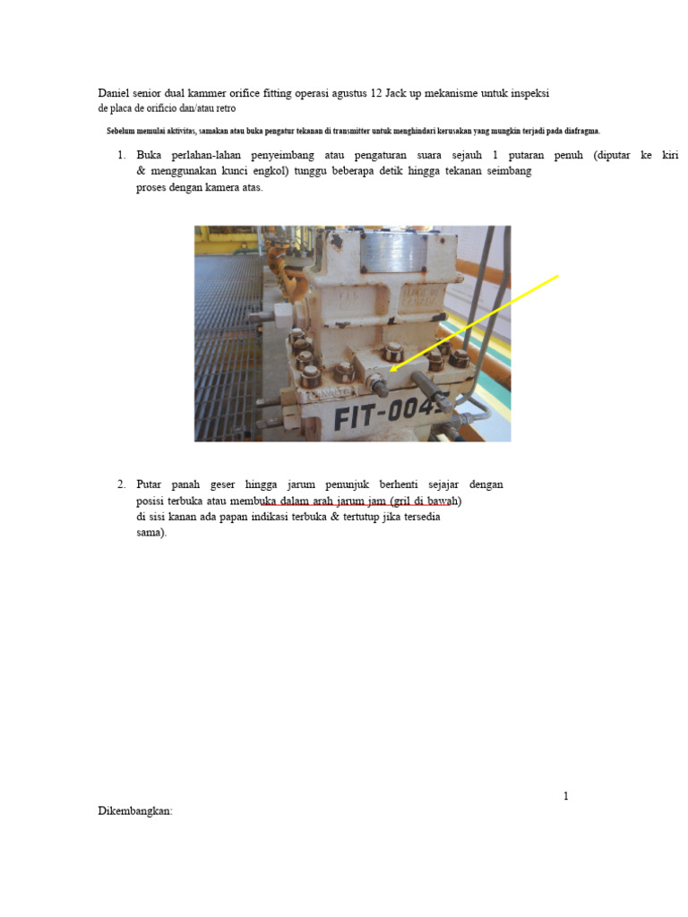 Operasi Fitting Orifice Dual Chambar Senior Daniel Pada 12 Agustus (Mengangkat (Sacar) Porta ...