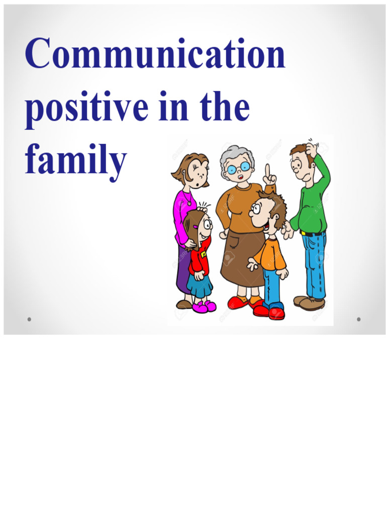 4 Positive Communication In The Family Pdf Communication Feeling