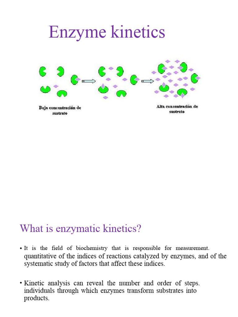 Enzymatic kinetics | PDF | Enzyme Kinetics | Enzyme