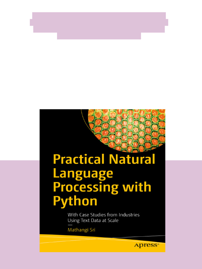 (Ebook) Practical Natural Language Processing with Python: With Case Studies from Industries ...