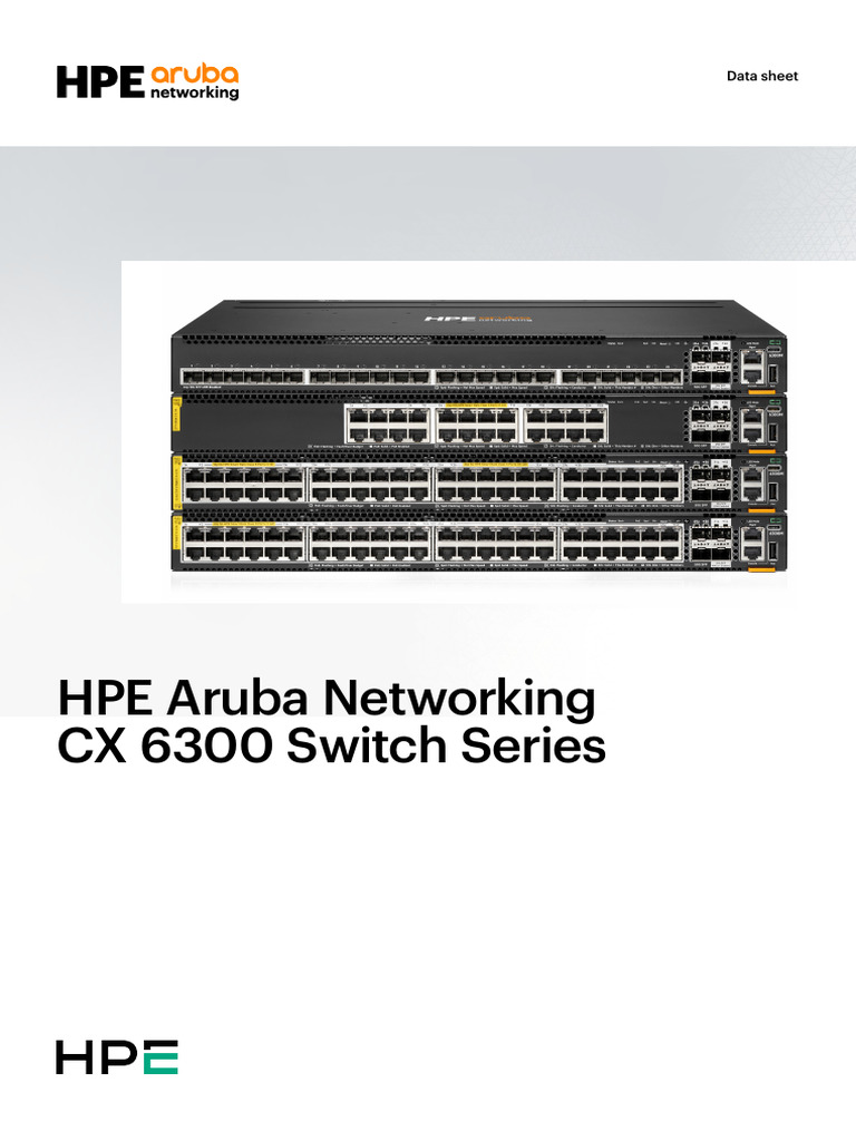 HPE Aruba Networking CX 6300 Switch Series-A00085162enw-1 | PDF ...