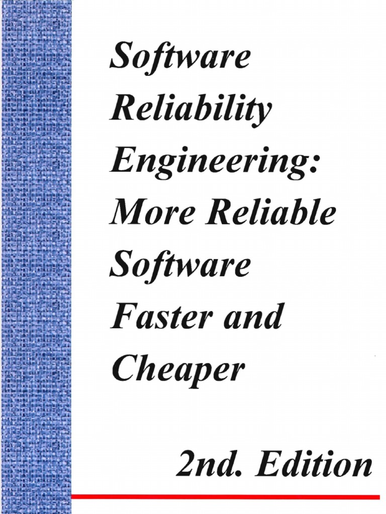 Software Reliability Engineering More Reliable Software Faster and ...