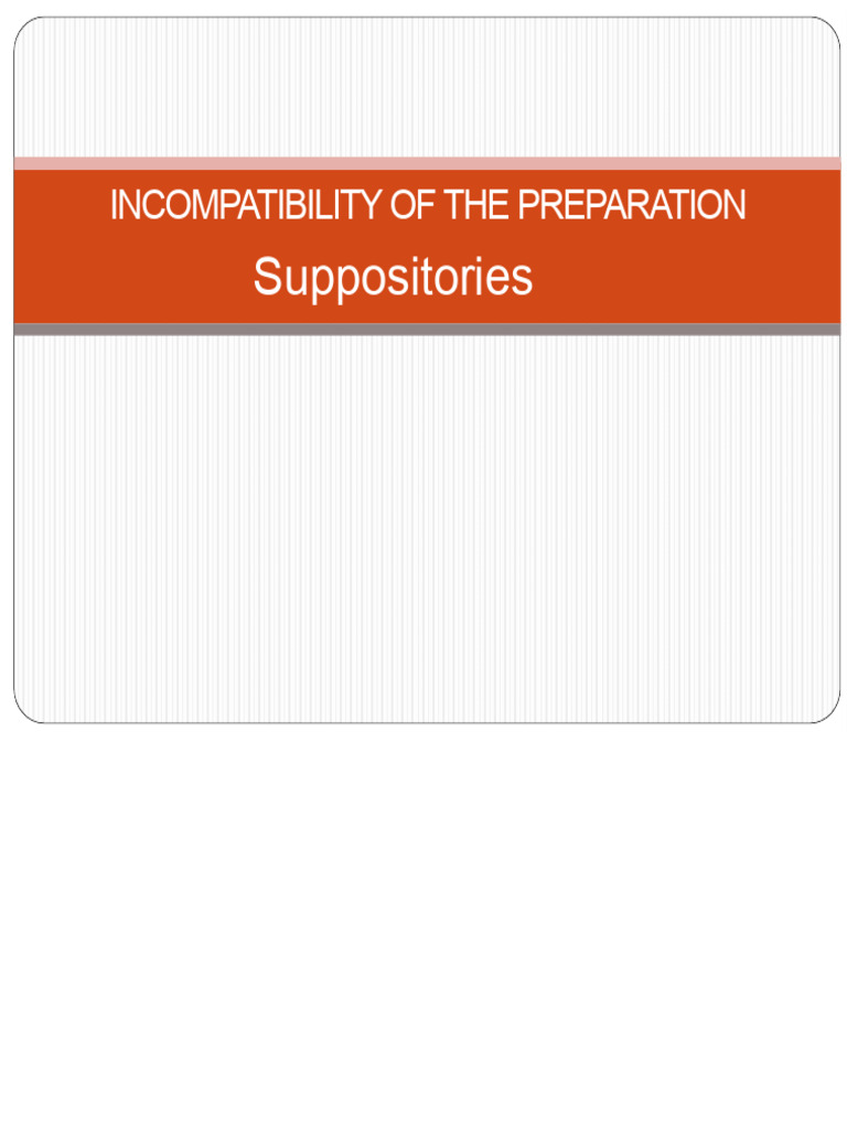 Incompatibility of Suppository Preparations | PDF | Polyethylene Glycol ...
