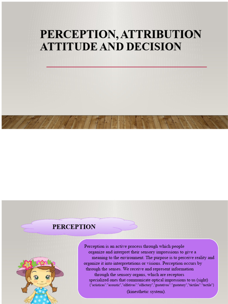 Perception, Attribution, Attitude, and Decision | PDF | Perception | Decision Making
