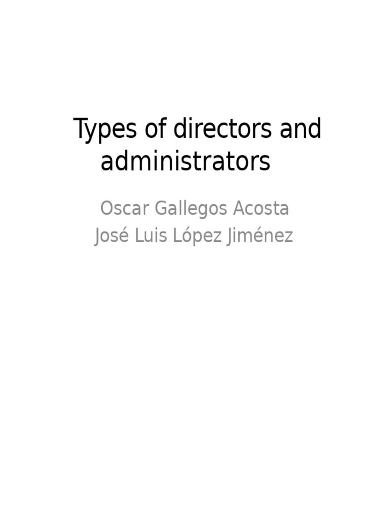 Types of Directors and Administrators | PDF | Skill | Supervisor