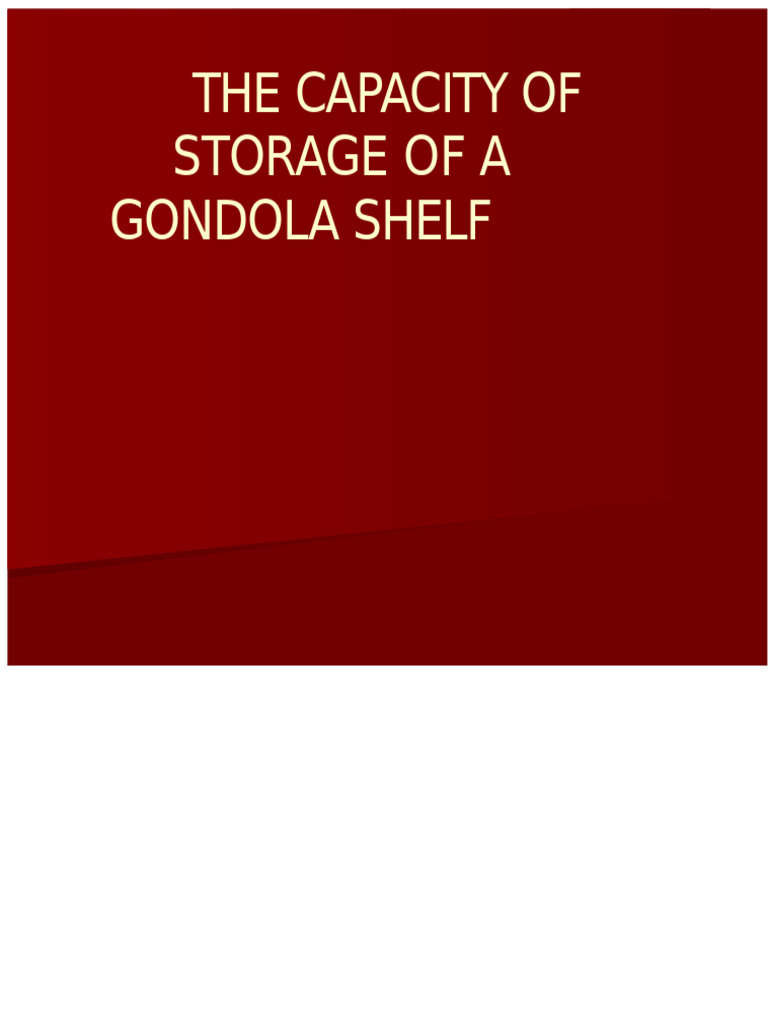The Storage Capacity of A Gondola Shelf | PDF | Mathematics