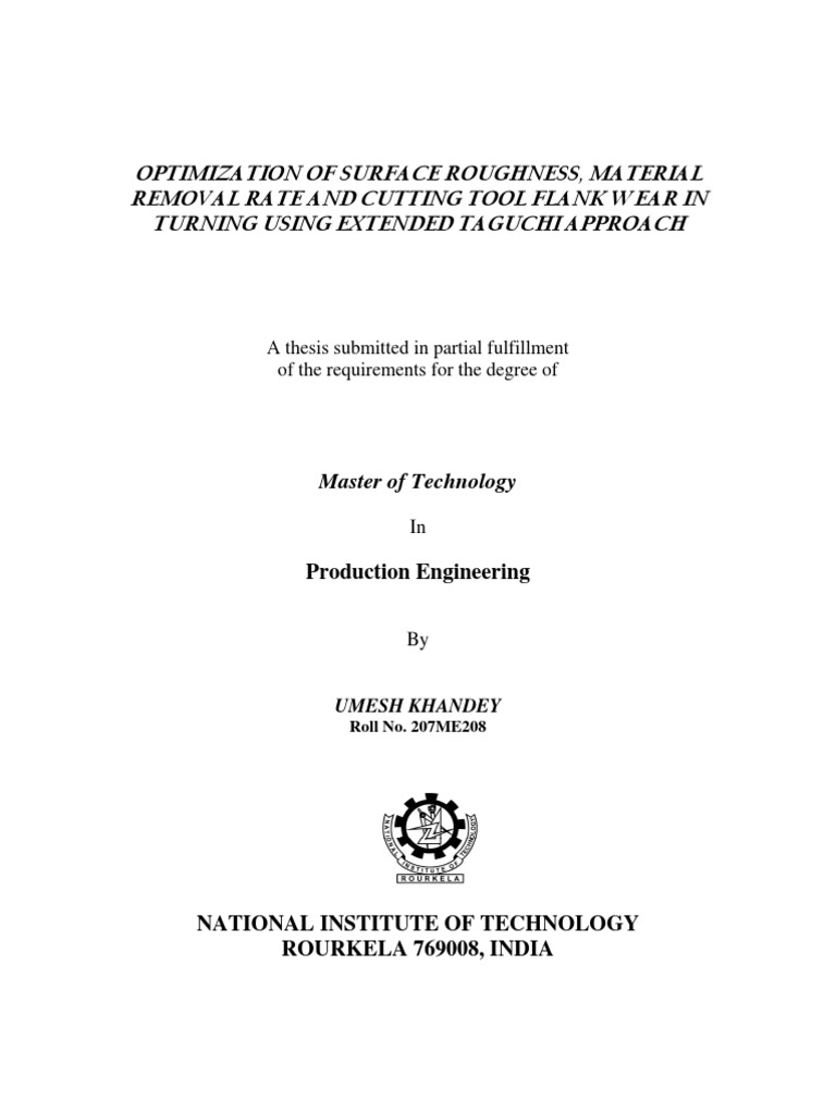 Optimization Of Surface Roughness Material Removal Rate And Cutting Tool Flank Wear In Turning