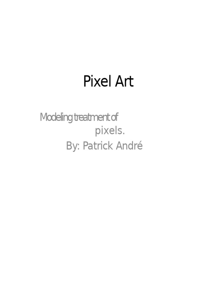 Pixel Art - Basic Principles | PDF | Pixel | Display Resolution