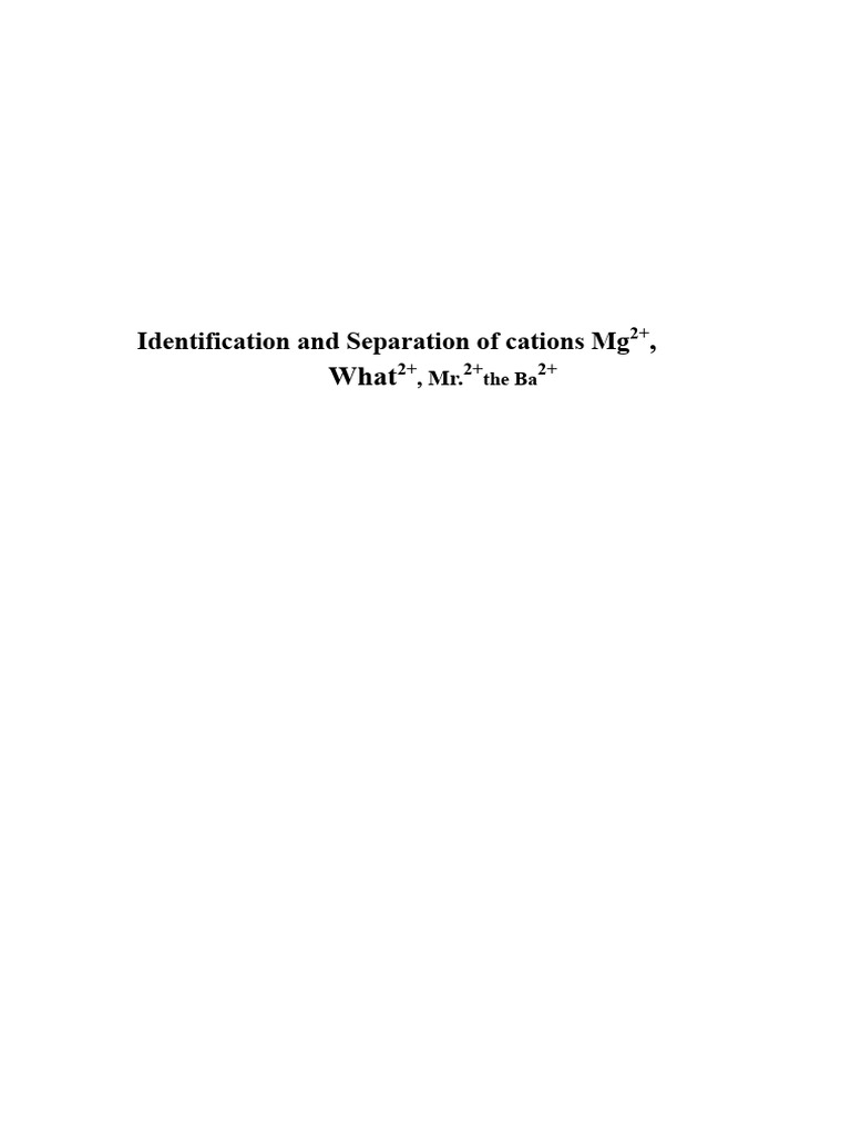 Identification and Separation of The Cations Mg2+, Ca2+, Sr2+, and Ba2 ...