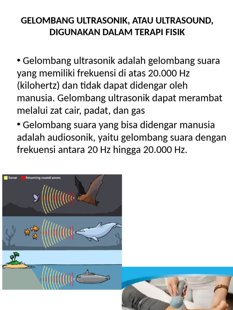 ---Gelombang Ultrasonik, Atau Ultrasound, Digunakan Dalam Terapi Fisik ...