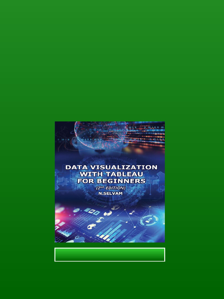Data Visulization With Tableau For Beginners Narayanan Selvam all chapters available | PDF