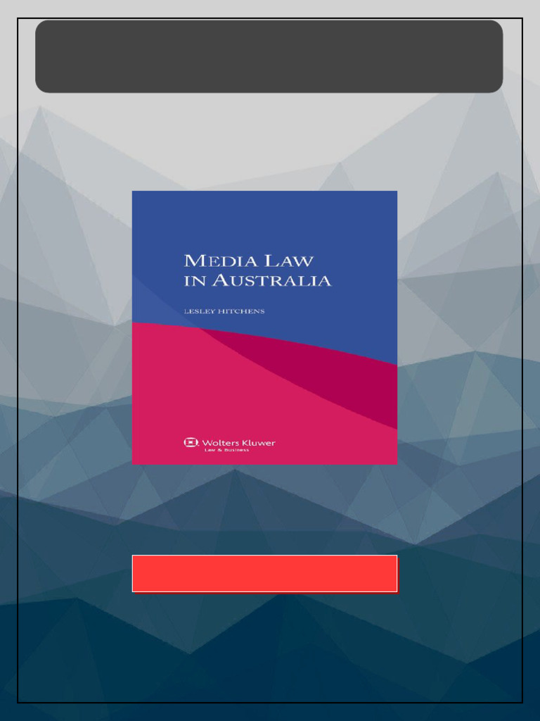 Media law in Australia 1st Edition Lesley Hitchens download full ...