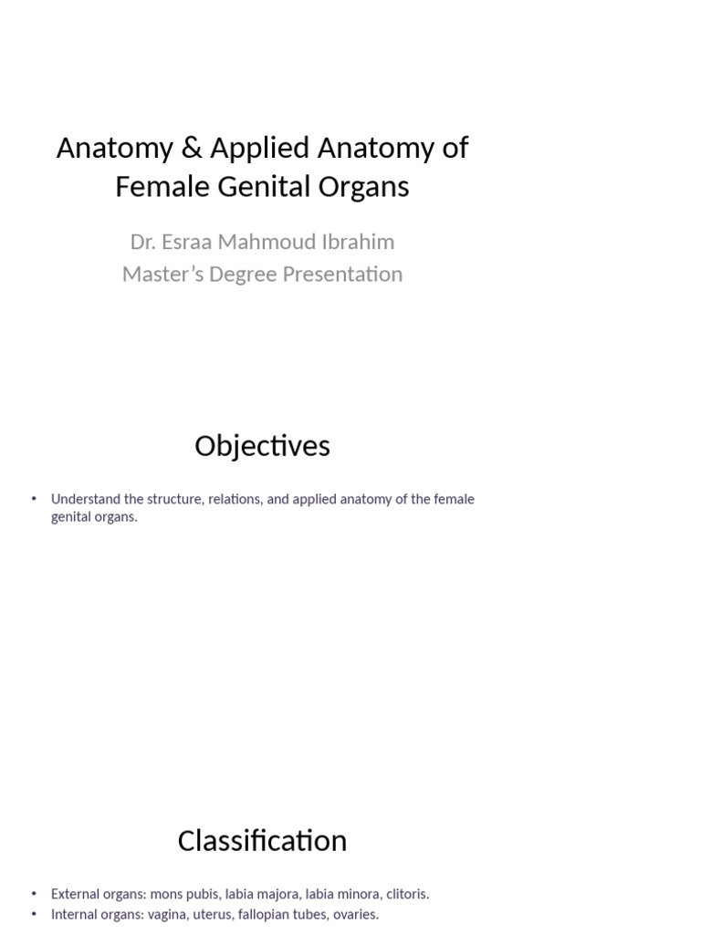 Anatomy and Applied Anatomy of Female Genital Organs DR Esraa Mahmoud ...