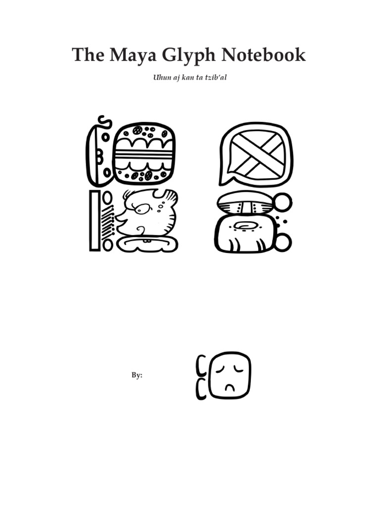 The Maya Glyph Notebook (English) | PDF | Linguistics
