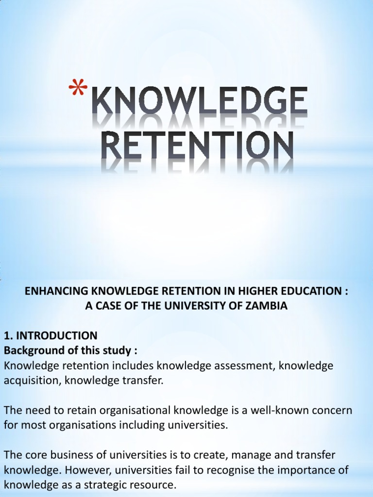 Enhancing Knowledge Retention at UNZA | PDF | Employee Retention ...