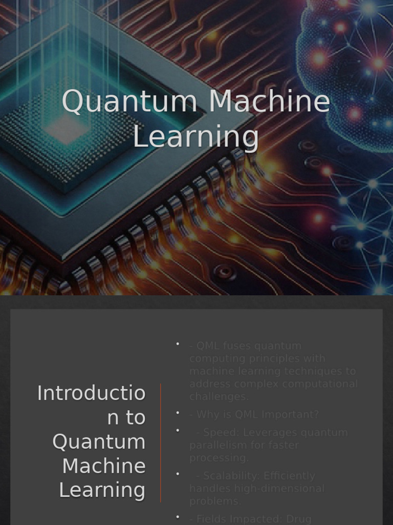 Quantum Machine Learning Presentation Final | PDF | Quantum Computing | Machine Learning