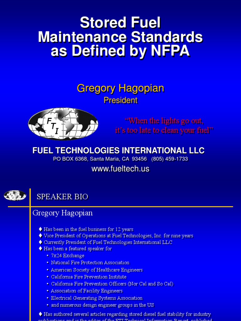 Stored Fuel Maintenance Standards As Defined by NFPA: Gregory Hagopian ...