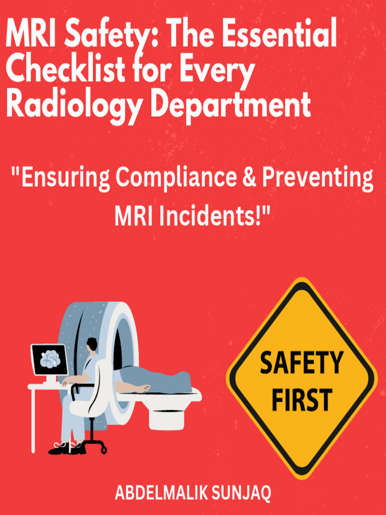 MRI Safety The Essential Checklist For Radiology 1744270242 | PDF