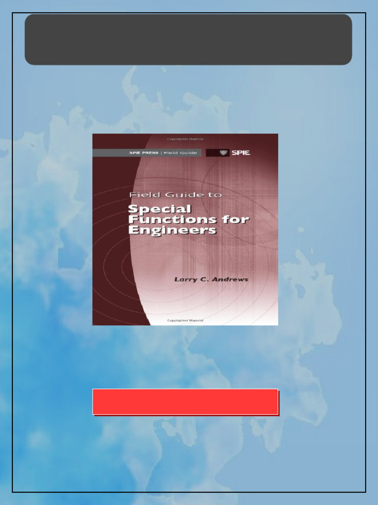 Field Guide to Special Functions for Engineers Larry C. Andrews newest edition 2025 | PDF ...