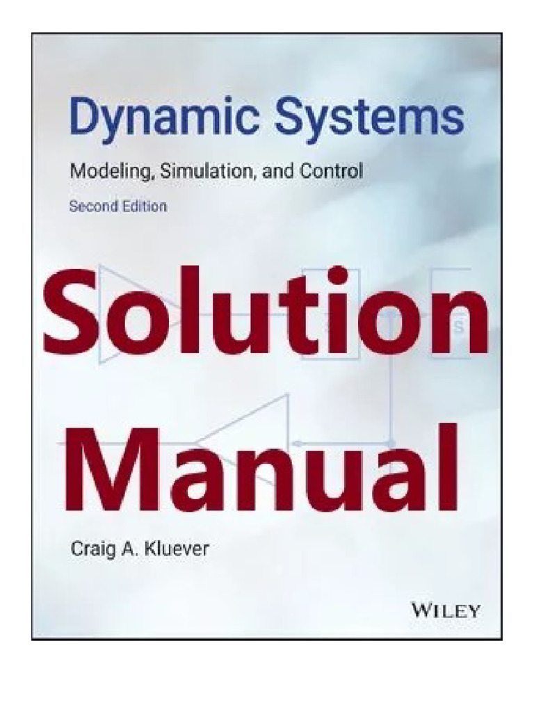 Solutions For Exercises From Dynamic Systems: Modeling, Simulation, and Control, 2nd Edition by ...