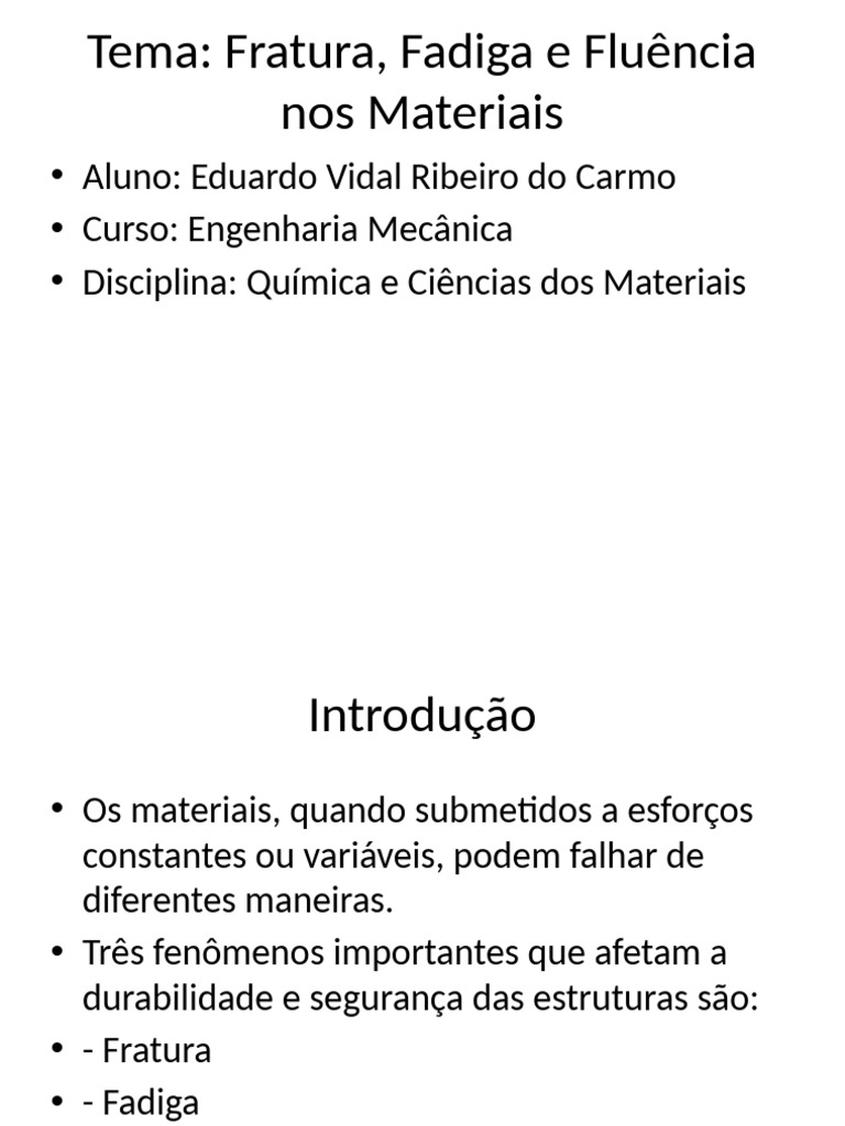 Fratura, Fadiga e Fluência em Materiais | PDF | Fadiga (Engenharia ...