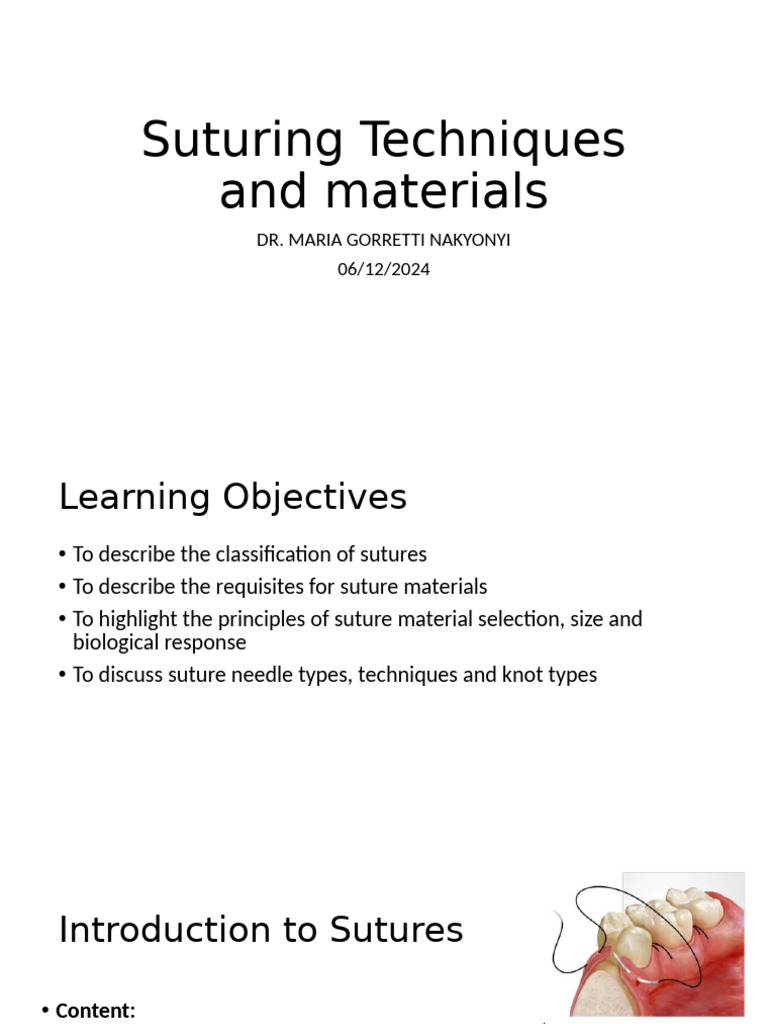 Suturing Techniques and Materials | PDF | Surgical Suture