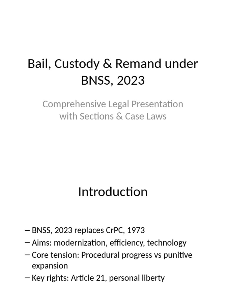 BNSS Bail Custody Remand Presentation | PDF | Bail | Public Law