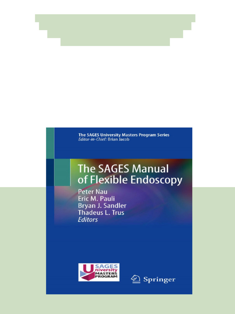 (Ebook) The SAGES Manual of Flexible Endoscopy by Peter Nau, Eric M ...