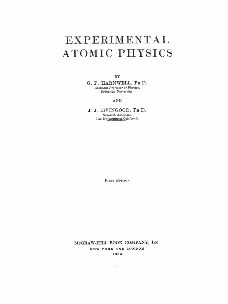 Experimental Atomic Physics by G. P. Livingood, J. J. Harnwell PDF | PDF