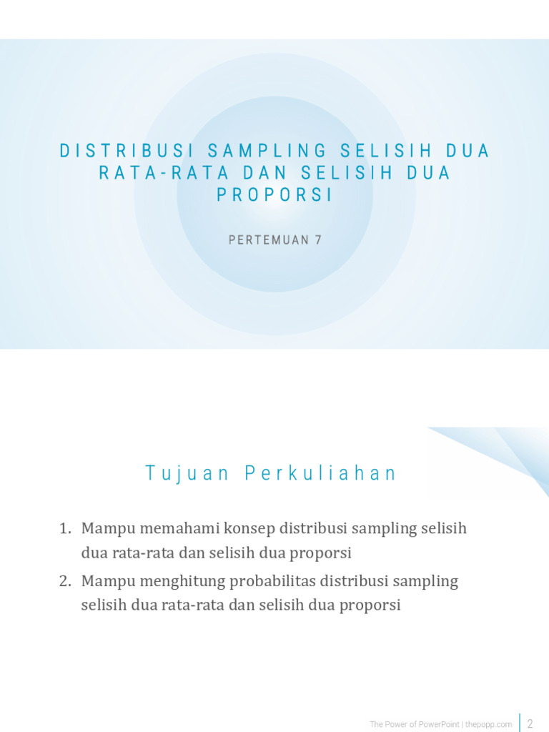 P7 - Distribusi Sampling Selisih Dua Rata-Rata Dan Selisih Dua Proporsi ...