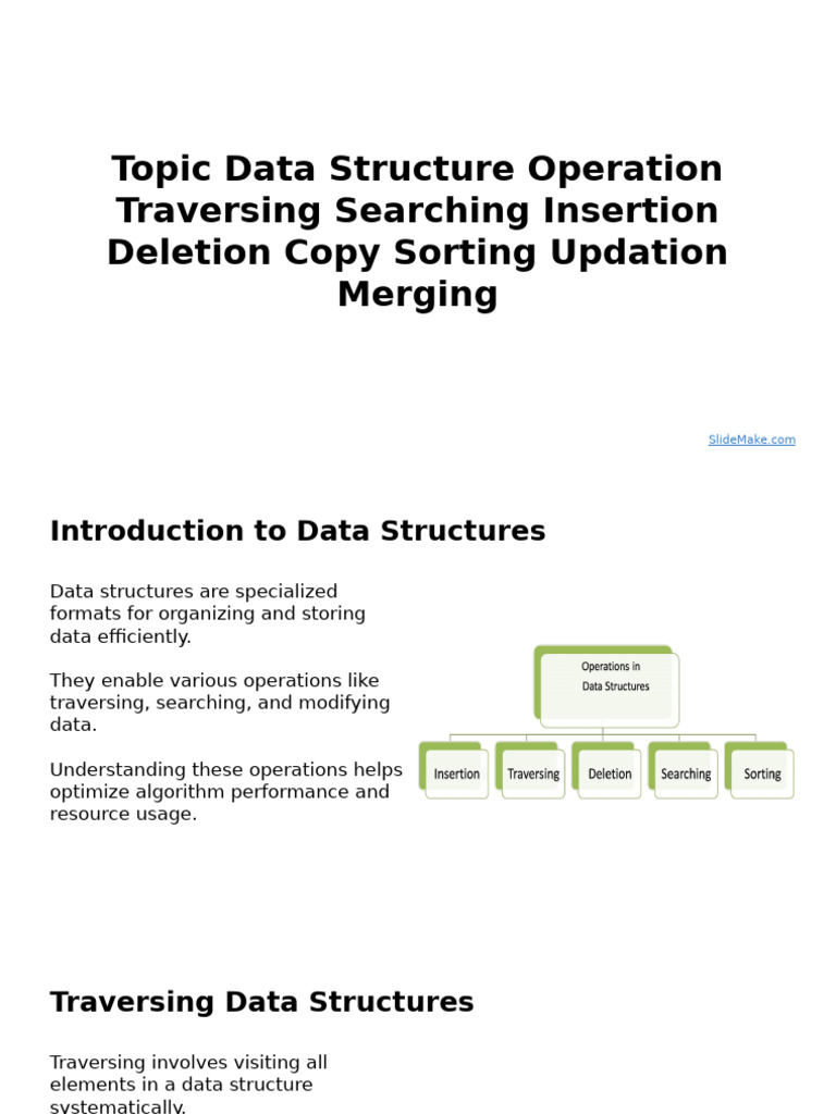 Topic Data Structure Operation Traversing Searching Insertion Deletion ...