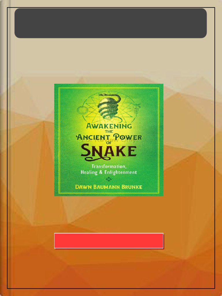 2944Awakening the Ancient Power of Snake Transformation Healing and ...