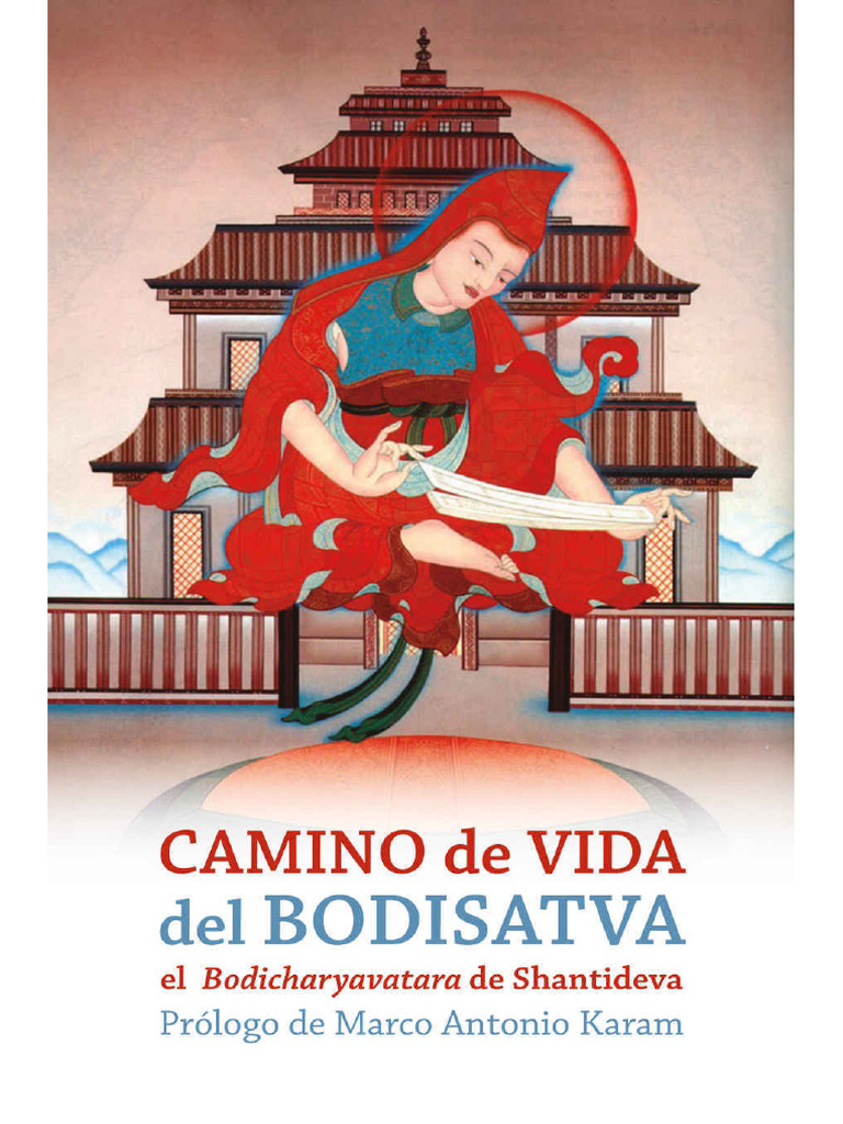 Camino de Vida Del Bodisatva - Shantideva | PDF | Bodhisattva | Mente