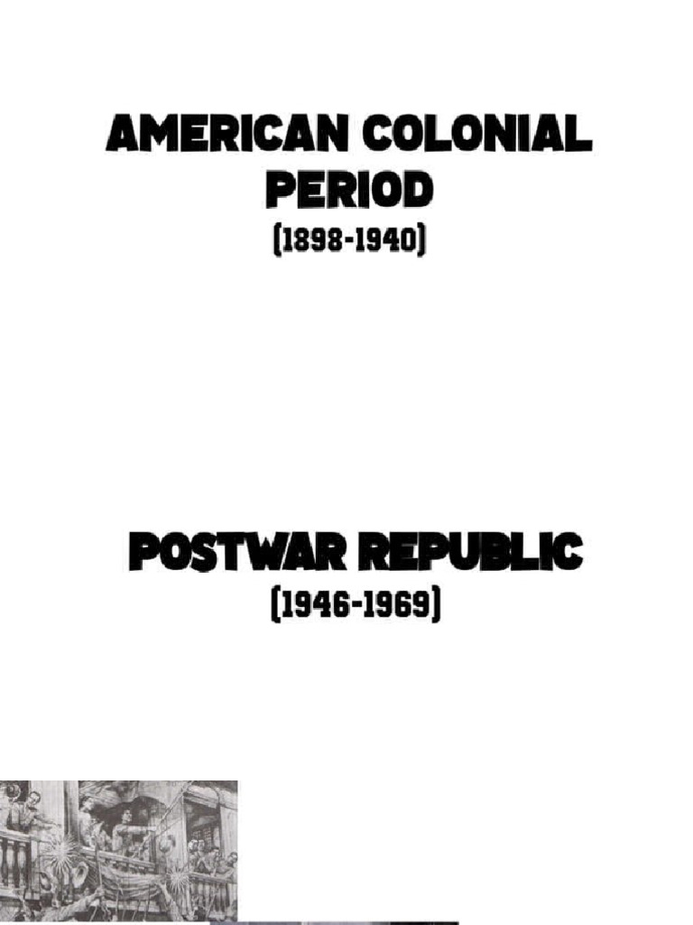 American Colonial Period to Postwar Republic (1) | PDF