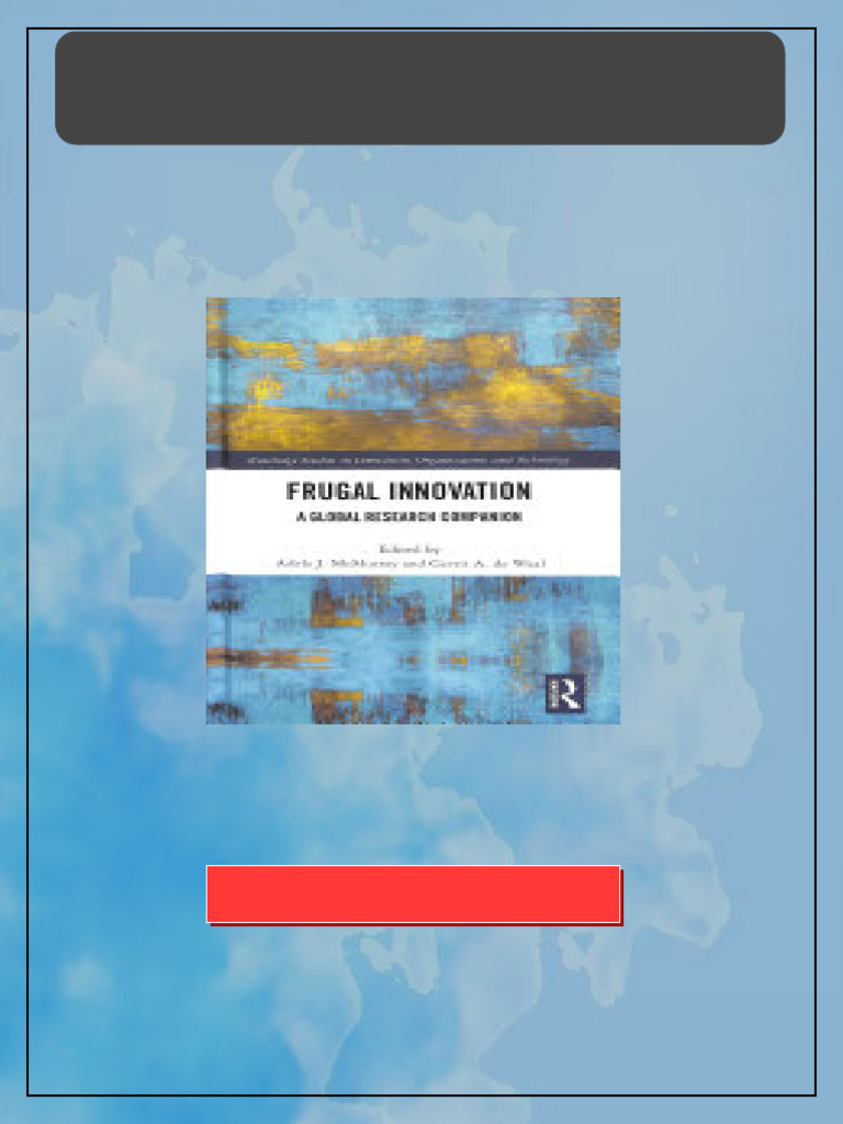 Frugal Innovation A Global Research Companion 1st Edition Adela J ...