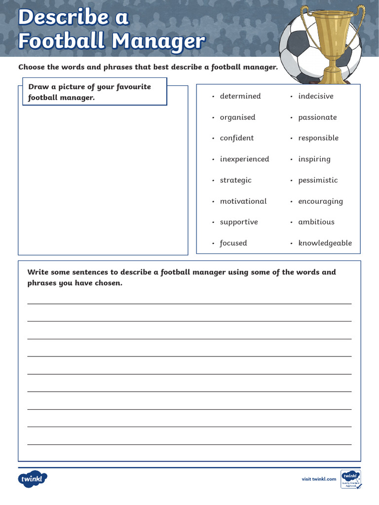 T e 1729149598 Describe A Football Manager Worksheet Ver 1 | PDF