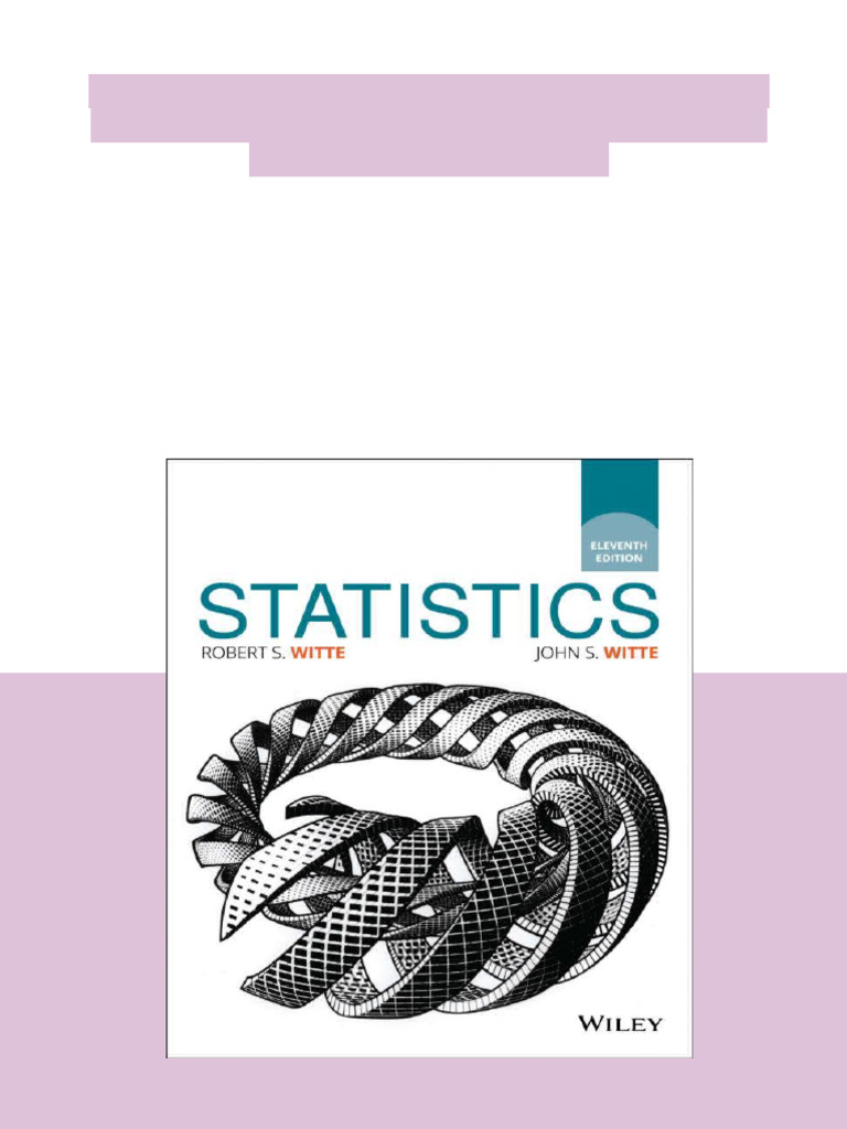 (Ebook) Statistics by Robert S. Witte, John S. Witte ISBN 9781119254515 ...