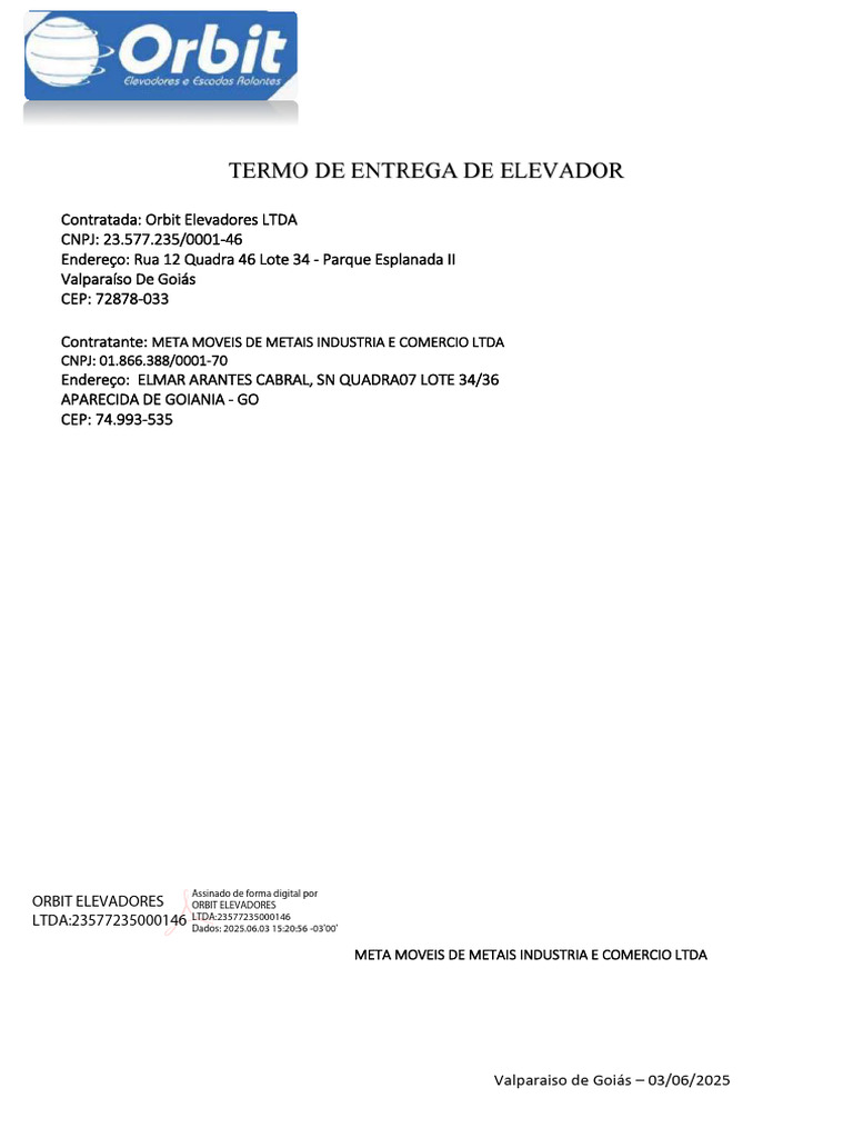 Termo de Entrega - Meta Moveis de Metais Industria e Comercio Ltda | PDF