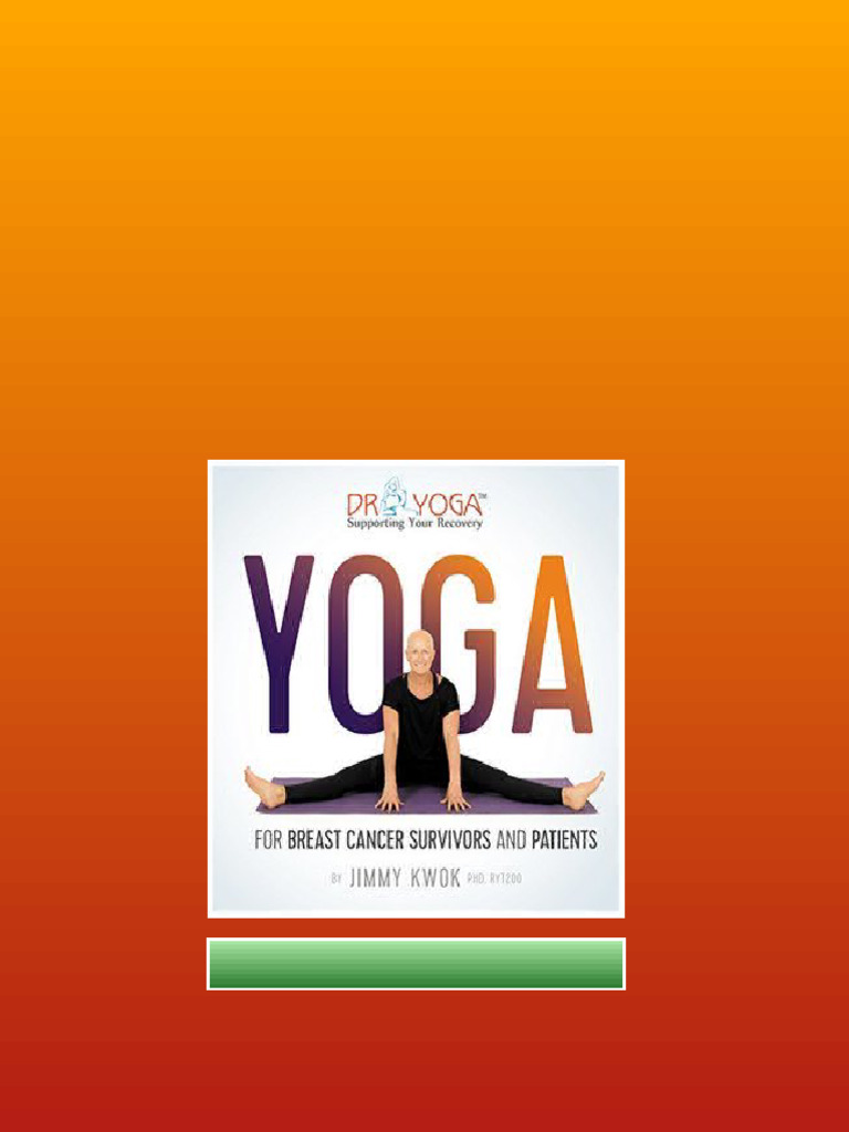 Yoga For Breast Cancer Survivors And Patients Paperback Jimmy Kwok ...