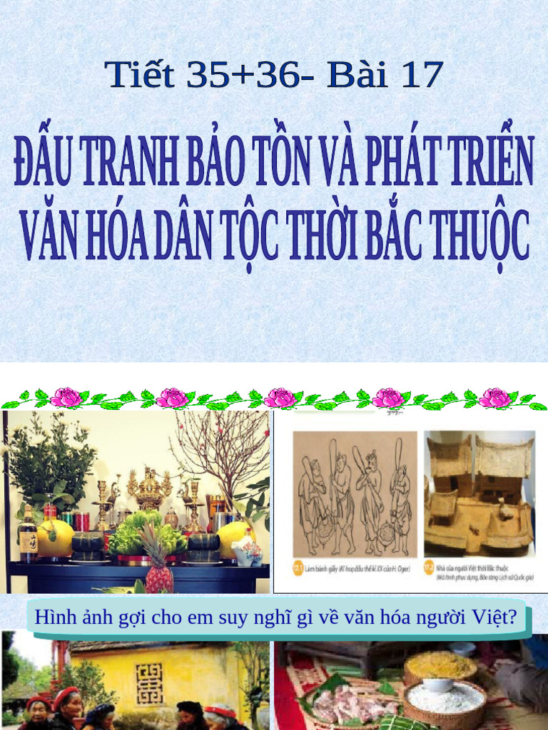 CTST Bai 17 Dau Tranh Bao Ton Va Phat Trien Van Hoa Dan Toc Thoi Bac ...