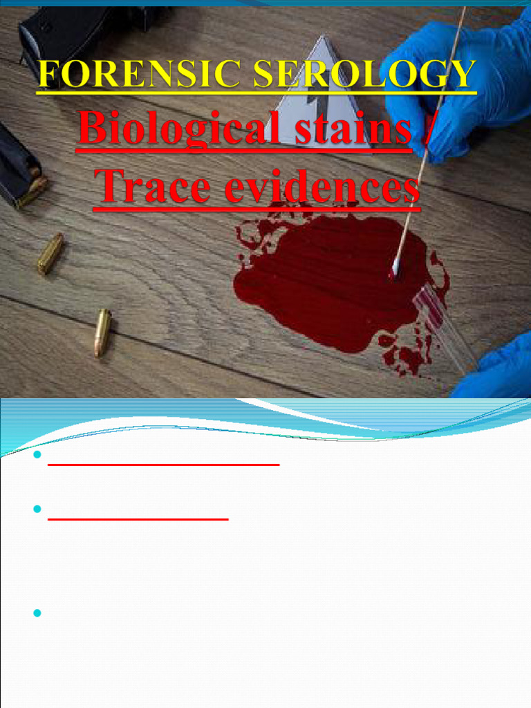 Forensic Serology: Blood Stain Analysis | PDF | Blood Type | Staining