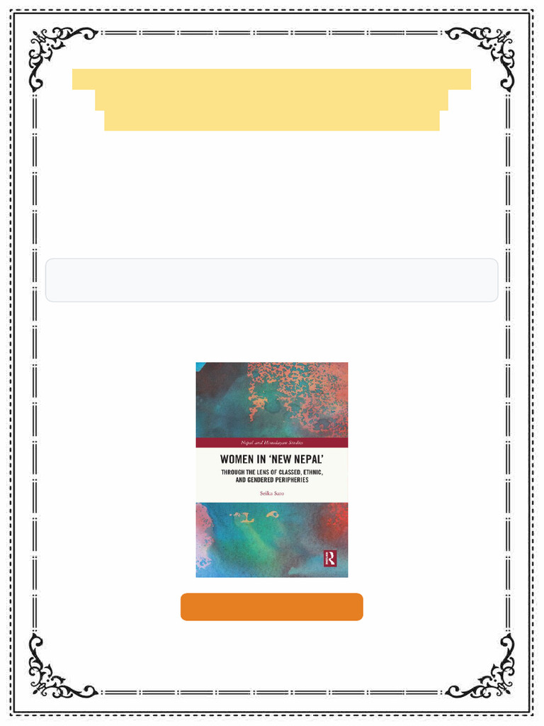 Women in New Nepal Through the lens of Classed Ethnic and Gendered ...