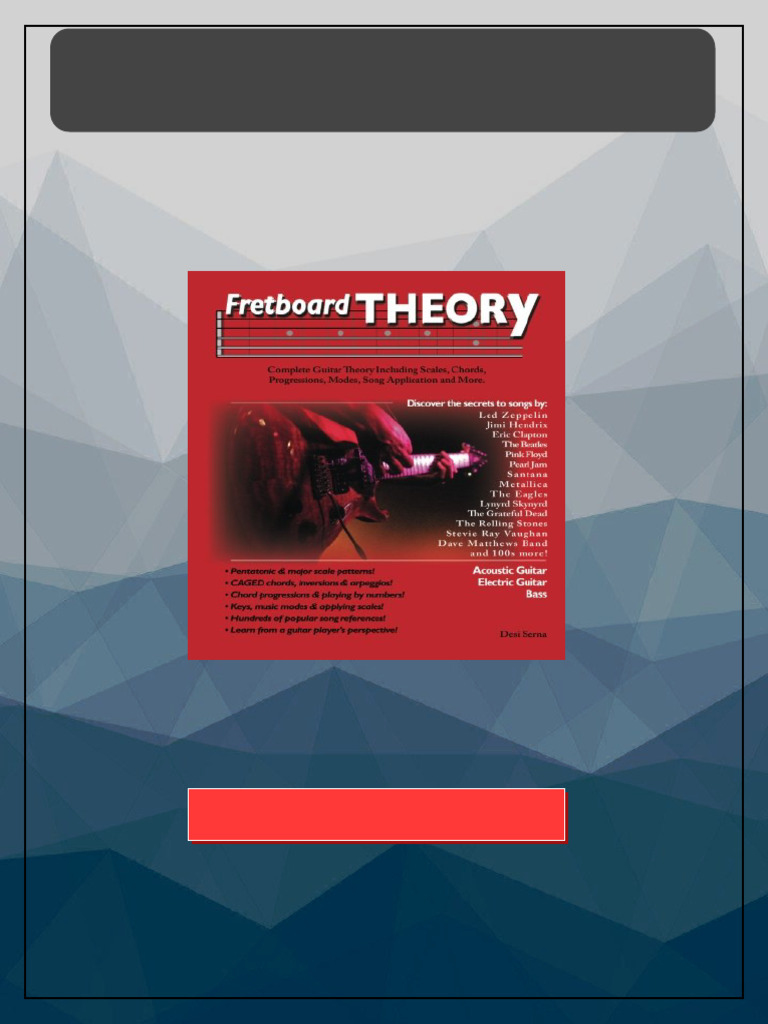 Fretboard Theory 2nd Edition Desi Serna full | PDF | Guitars | Bass Guitar