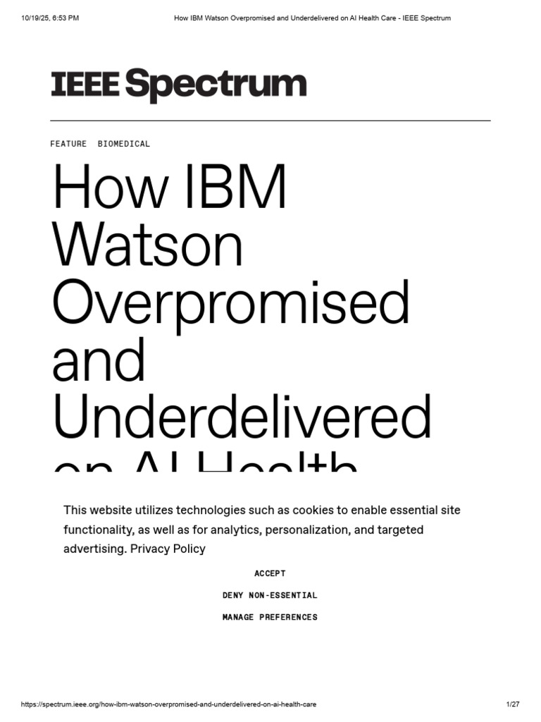 How IBM Watson Overpromised and Underdelivered on AI Health Care - IEEE ...