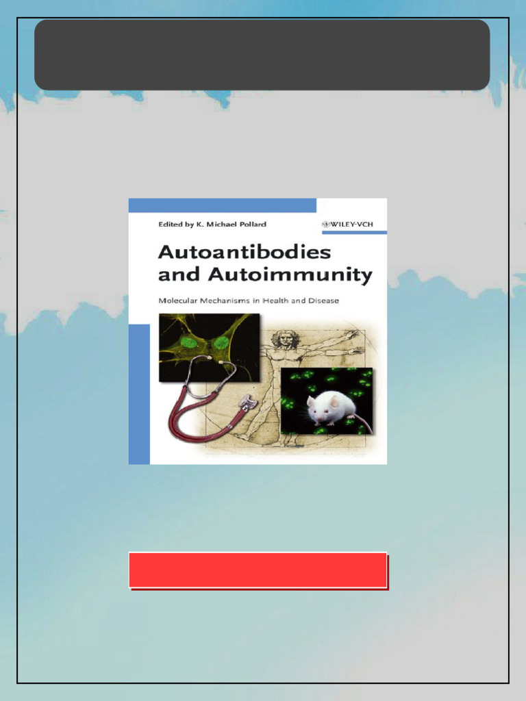 Autoantibodies and Autoimmunity Molecular Mechanisms in Health and ...