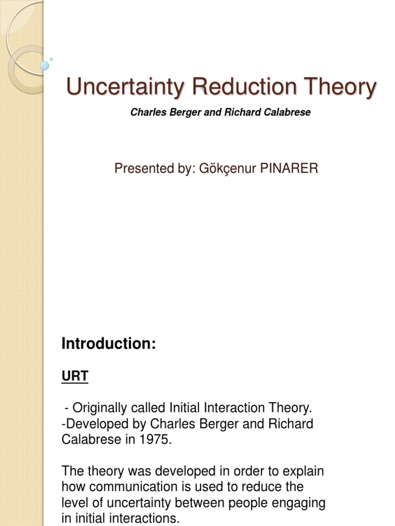 Uncertainty+Reduction+Theory | Scientific Theories | Epistemology