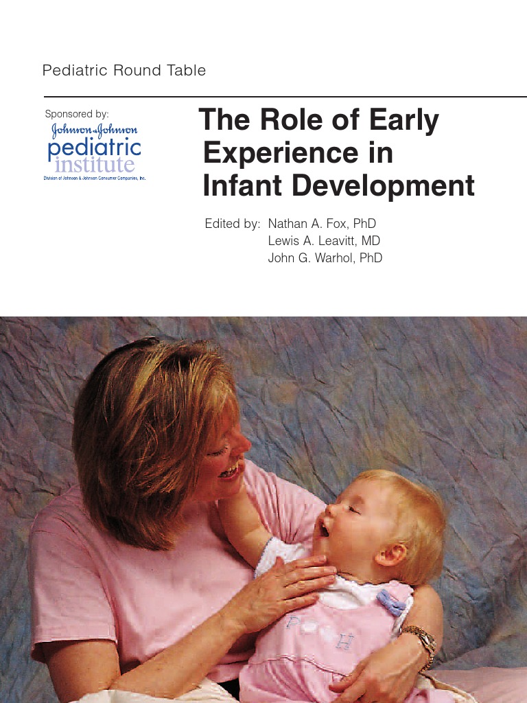 The Role of Early Experience in Infant Development | Cerebral Cortex ...