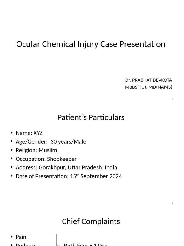 Ocular Chemical Injury Case Presentation - Dr. Prabhat Devkota | PDF ...